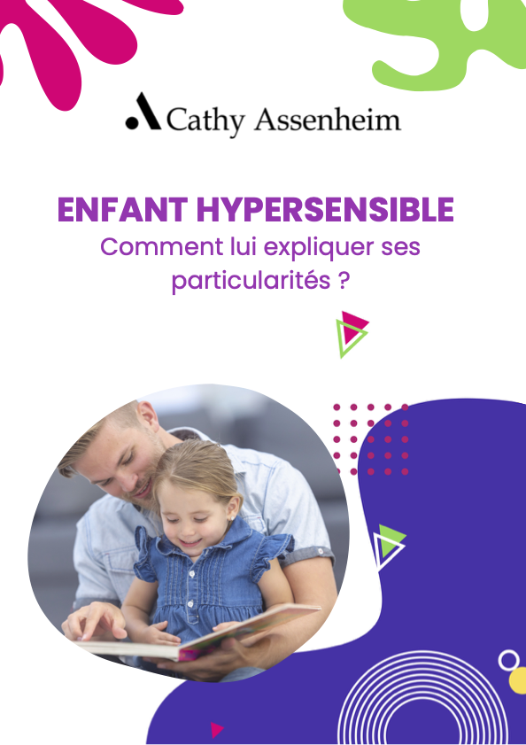 Enfant Hypersensible | Cathy Assenheim